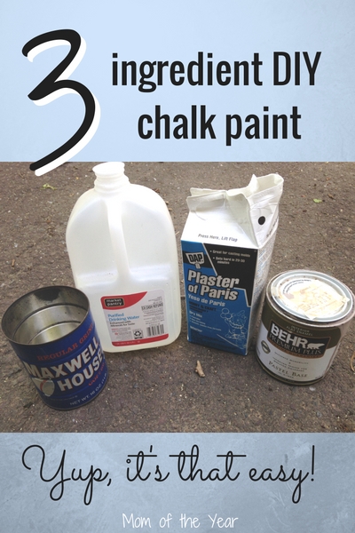Make Your Own Chalk Paint (and Use It!) the Easy Way - The Mom of the Year Make Your Own Chalk Paint (and Use It!) the Easy Way - The Mom of the Year