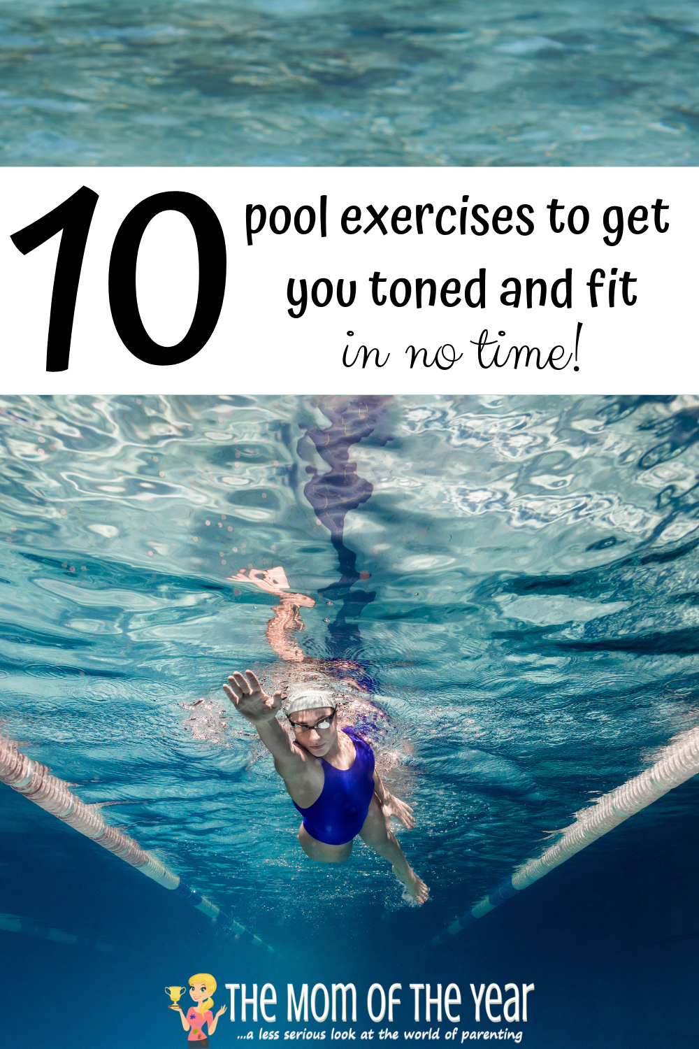Total Body Pool Workout to Get You Fit Fast! - The Mom of the Year