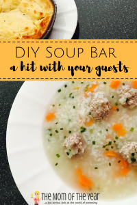 DIY Soup Bar: A Party Hit! - The Mom of the Year