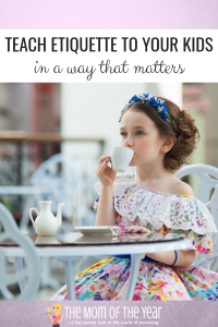 Manners Matter - The Mom of the Year