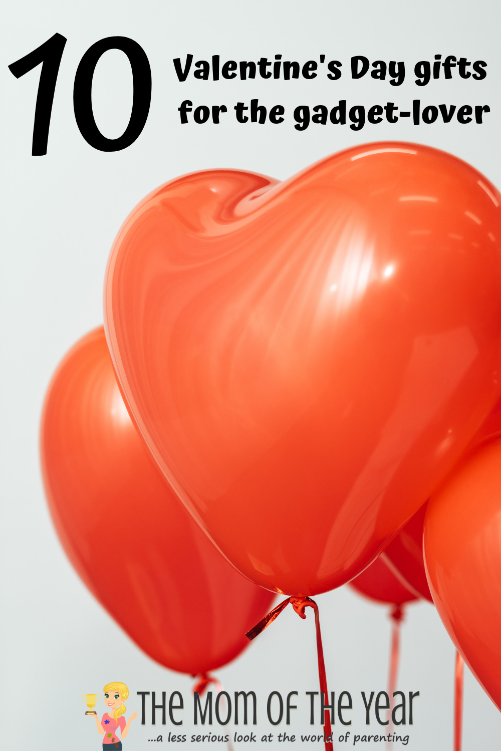 10 Valentine's Day Gifts for a Gadget-Lover - The Mom of the Year