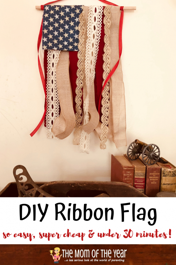 DIY Ribbon Flag - The Mom of the Year