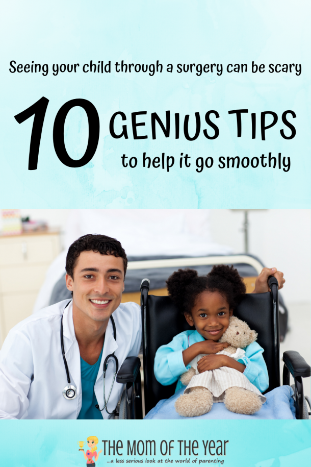 10 Child's Surgery Tips for a Smooth Experience - The Mom of the Year