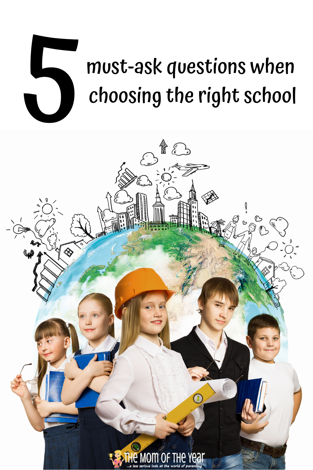 How to Choose the Right School for Your Child - The Mom of the Year