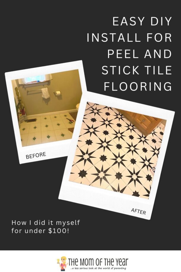 Easy DIY Peel and Stick Tile Flooring for Under $100 - The Mom of the Year
