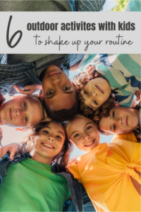 6 Exciting Outdoor Activities for Kids - The Mom of the Year