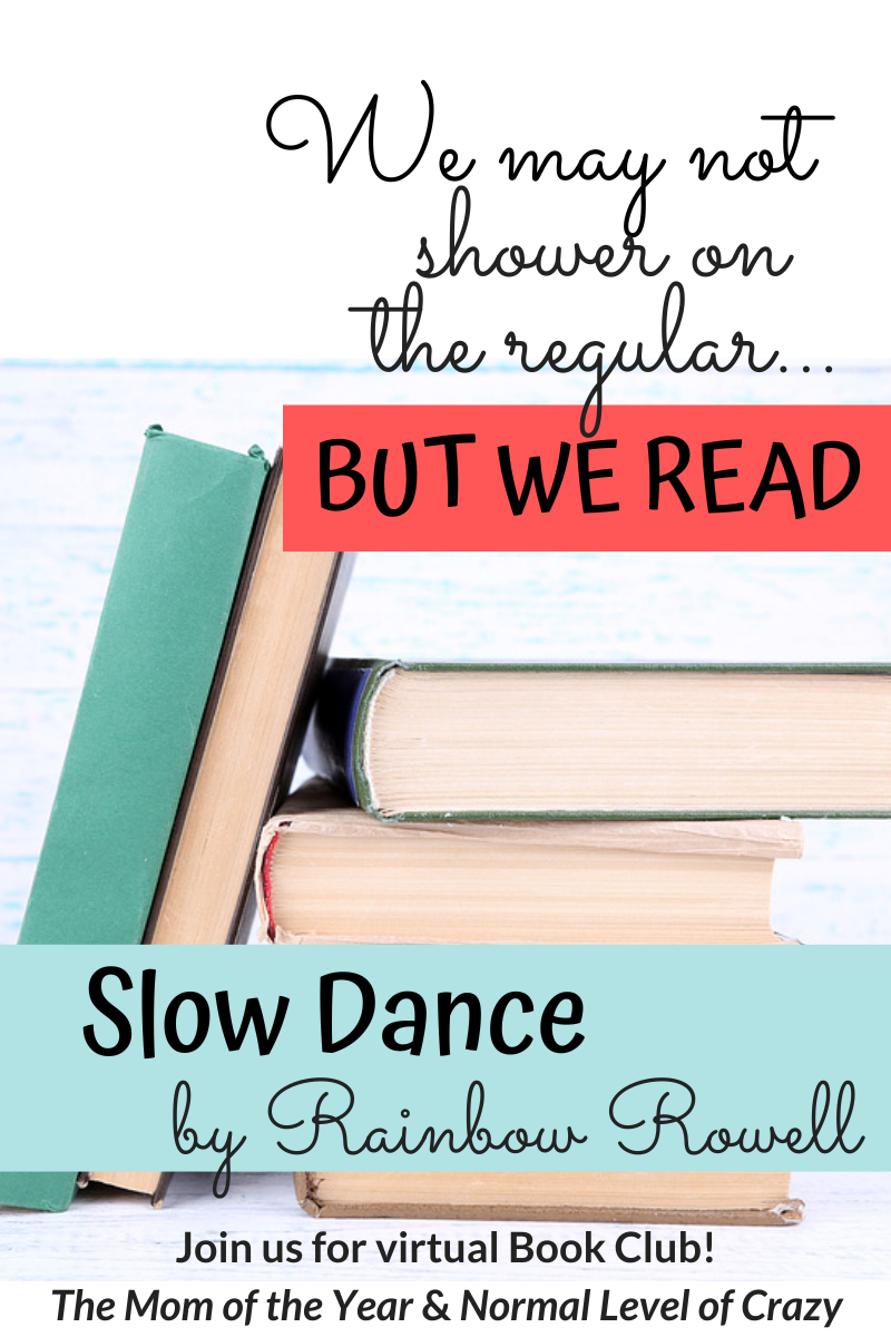 Slow Dance Book Club Discussion - The Mom of the Year