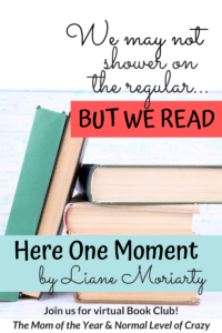 Here One Moment Book Club Discussion - The Mom of the Year